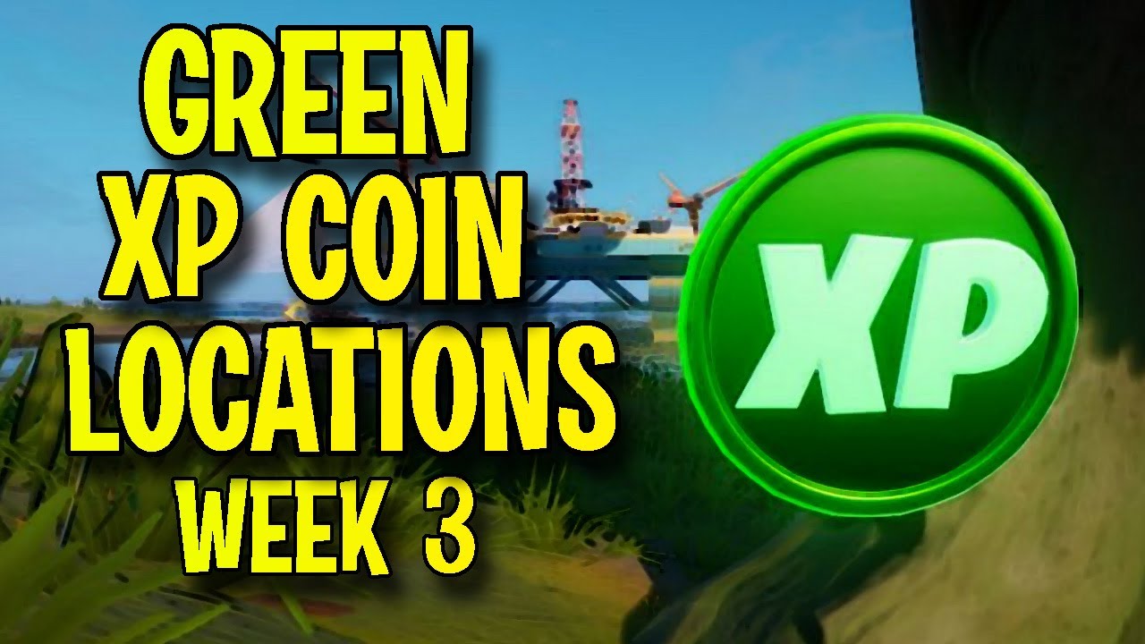 NEW GREEN XP COINS | WEEK 3 | FORTNITE CHAPTER 2 | SEASON 3 - YouTube