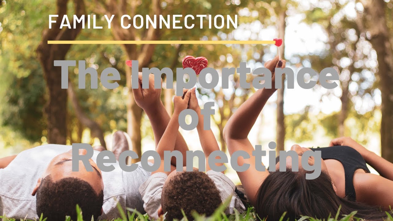 3 Easy Steps to Improve Family Connection - YouTube