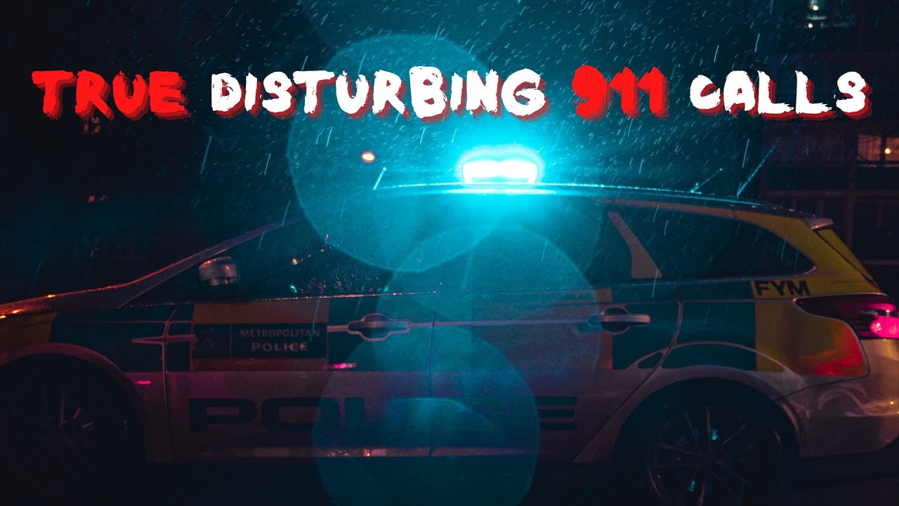 4 True Disturbing 911 Calls - YouTube