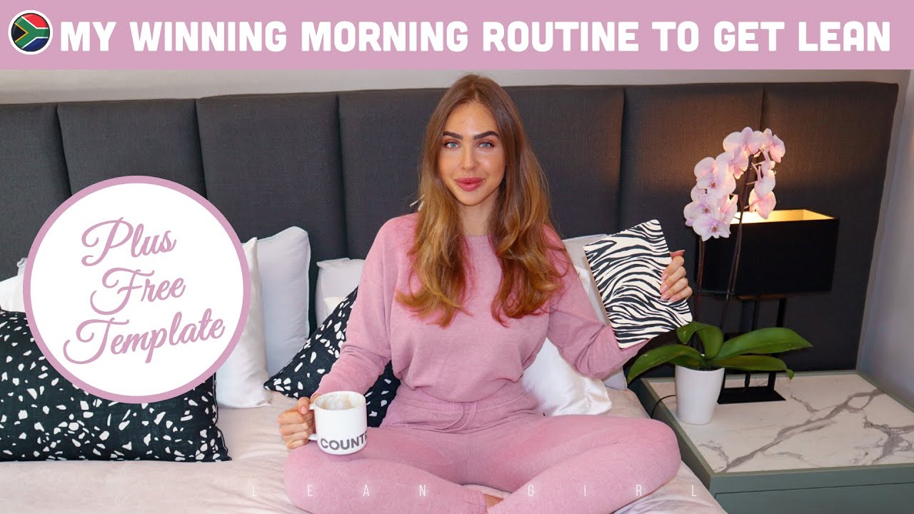 My Winning Morning Routine To Get Lean ️ - Plus a special template ...
