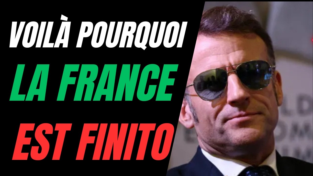 LA FRANCE EST COMPLÈTEMENT FINITO... ET C’EST DE LA FAUTE DE MACRON ...