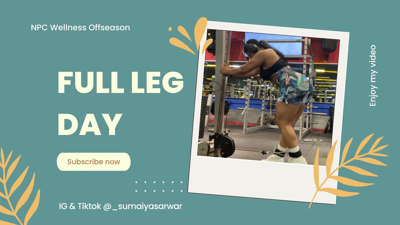 FULL LEG DAY | NPC Wellness Offseason, Ep:4 - YouTube