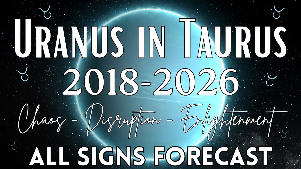Uranus In Taurus - ALL SIGNS HOROSCOPE - Uranus Will Shake You Out Of ...
