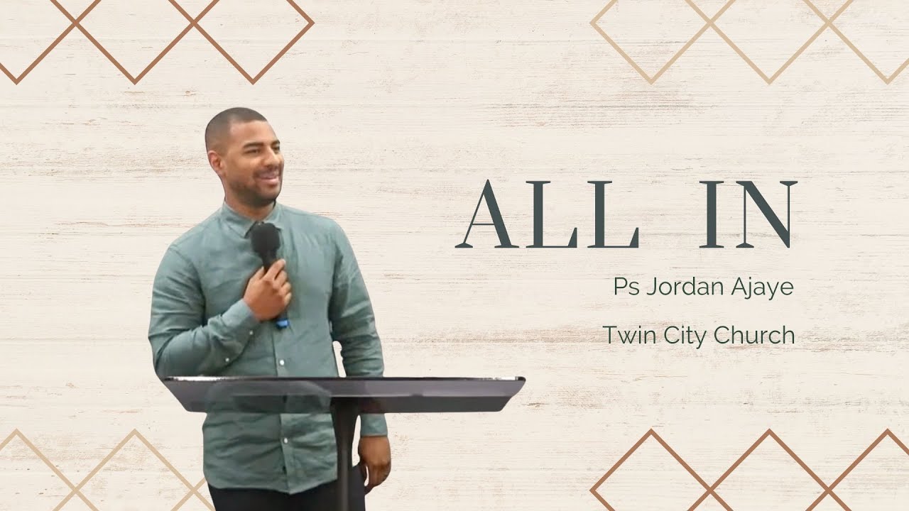 All In - Ps Jordan Ajaye - YouTube