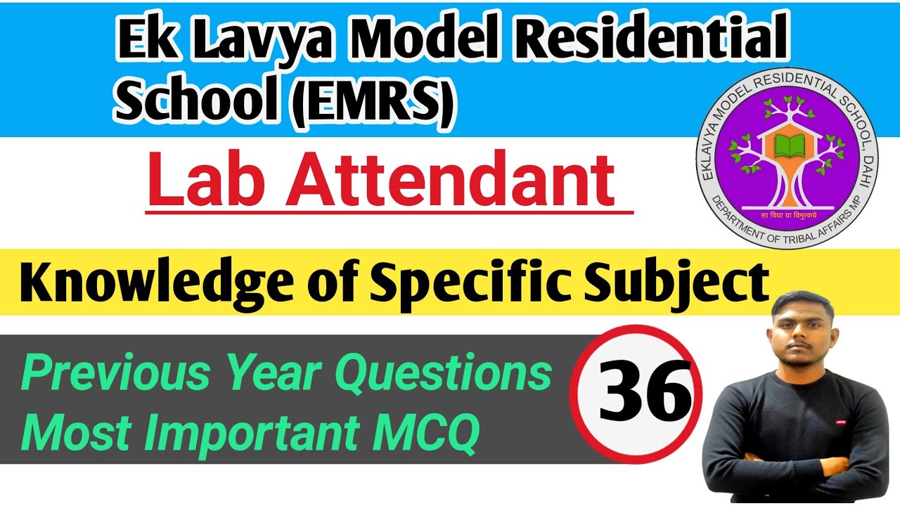 Class 36 Most Important Questions Specific Subject of Lab EMRS Lab ...