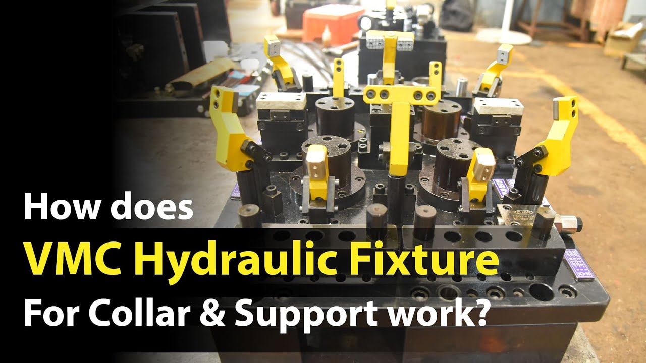How does VMC Hydraulic Fixture for Collar & Support work?| कॉलर आणि ...