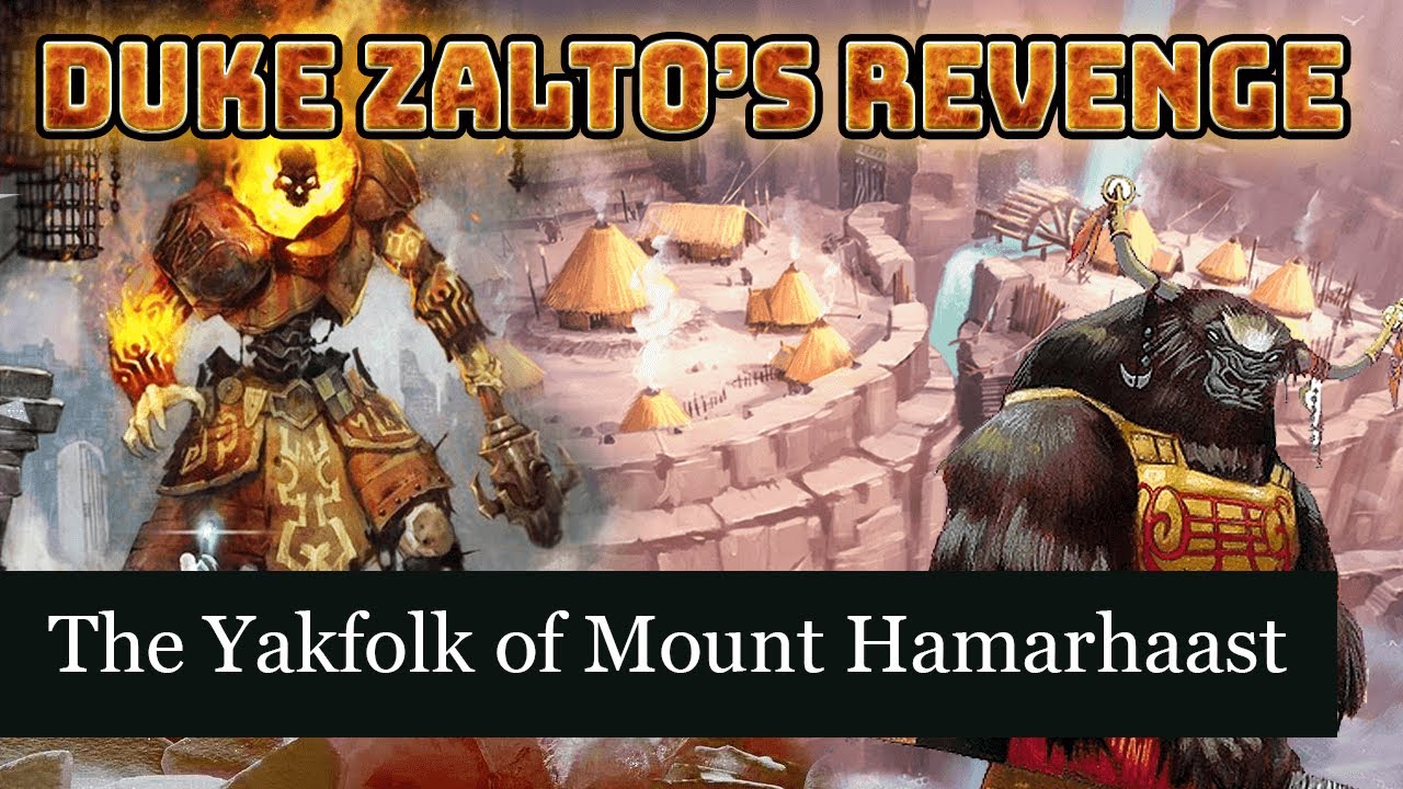 The Yakfolk of Mount Hamarhaast - Duke Zalto's Revenge 01 - Storm King ...