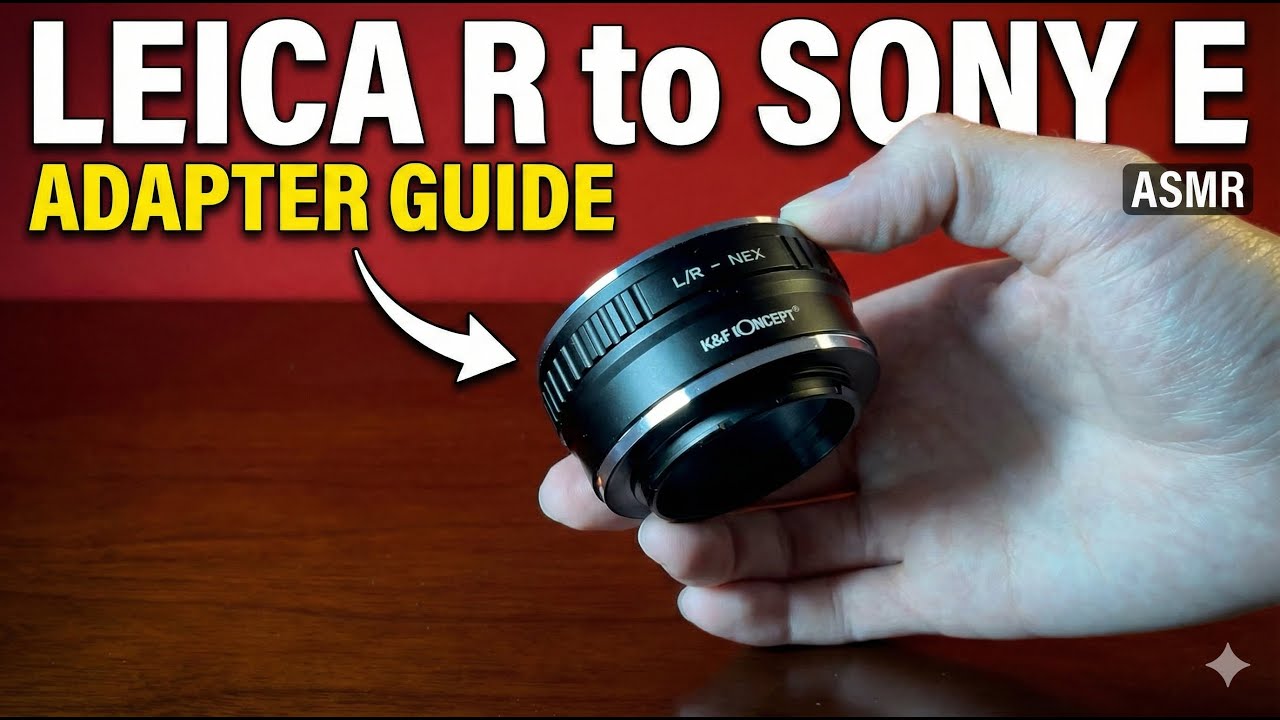 How to Adapt Leica R to Sony E-Mount (K&F Concept) | ASMR Guide - YouTube