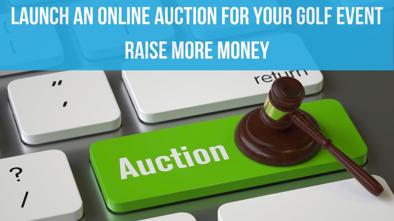 How to Launch an Online Auction for Your Golf Event - YouTube