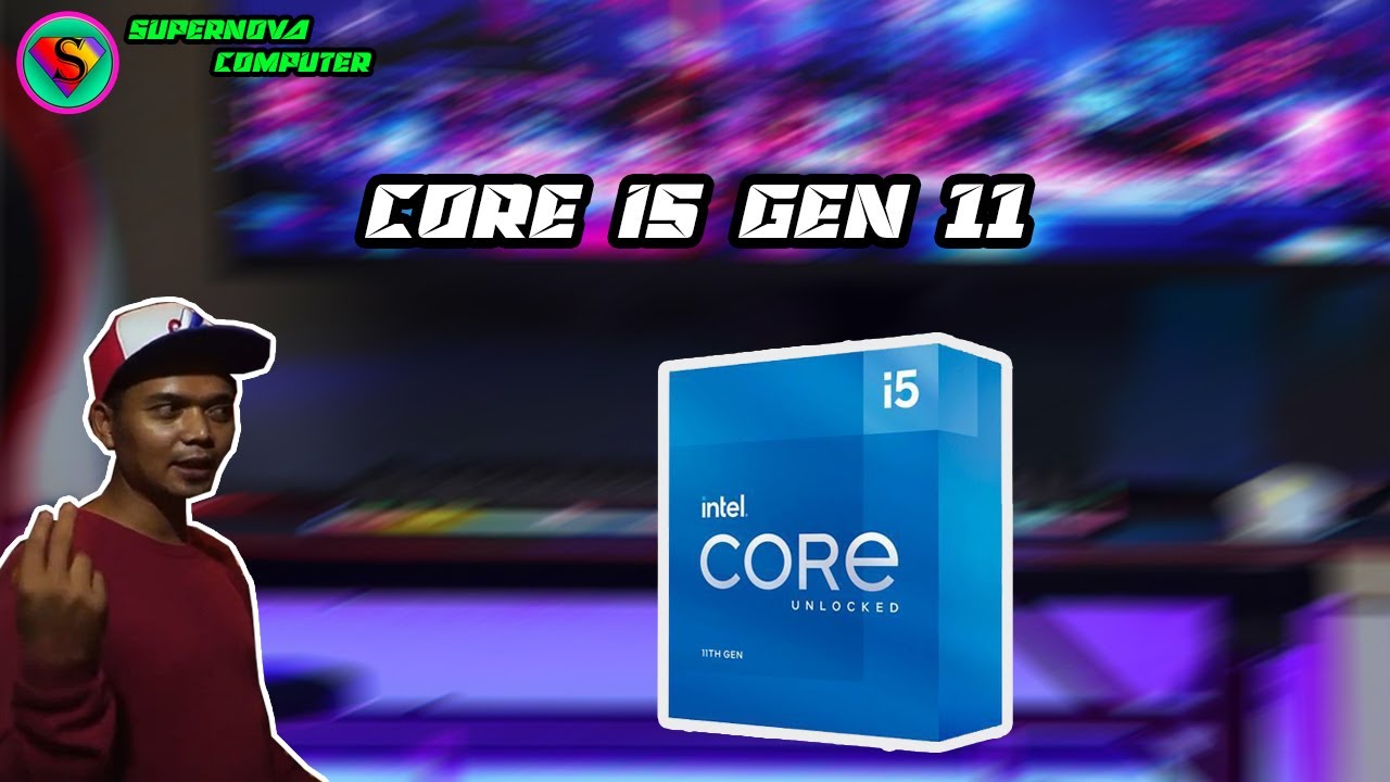 CORE I5 GEN 11 - YouTube