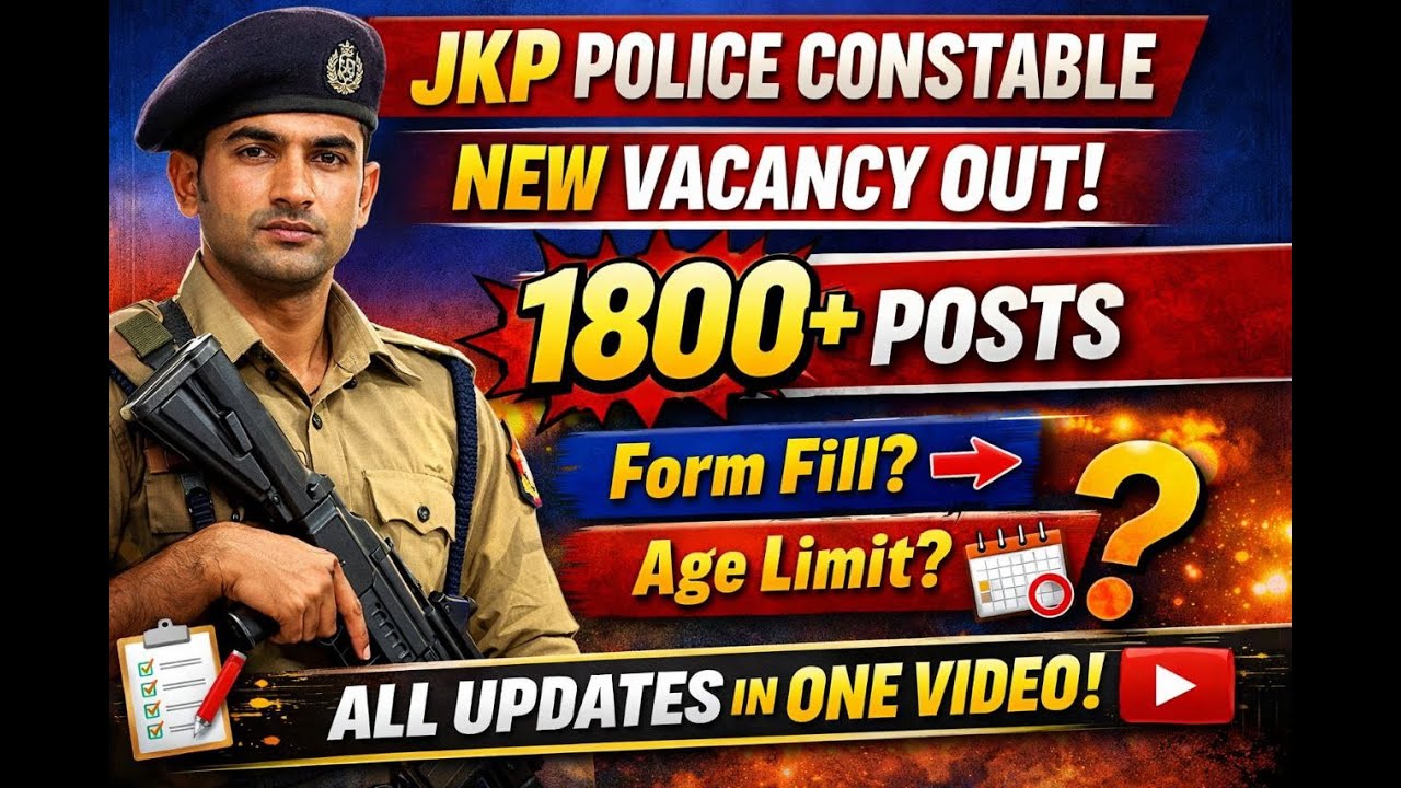 JKP CONSTABLE NEW VACANCY OUT || TOTAL VACANCY ? || FORM FILL ? AGE ...