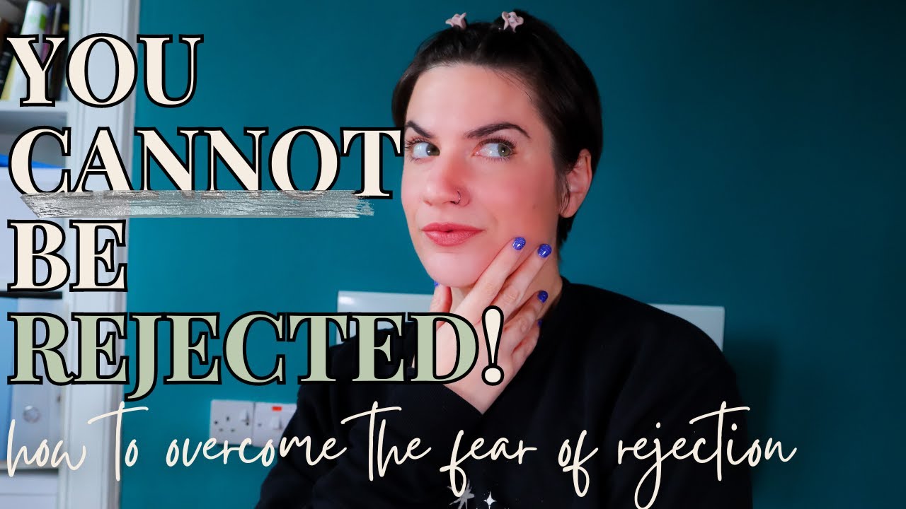 Watch This If You Fear REJECTION | How To Overcome FEAR OF REJECTION ...