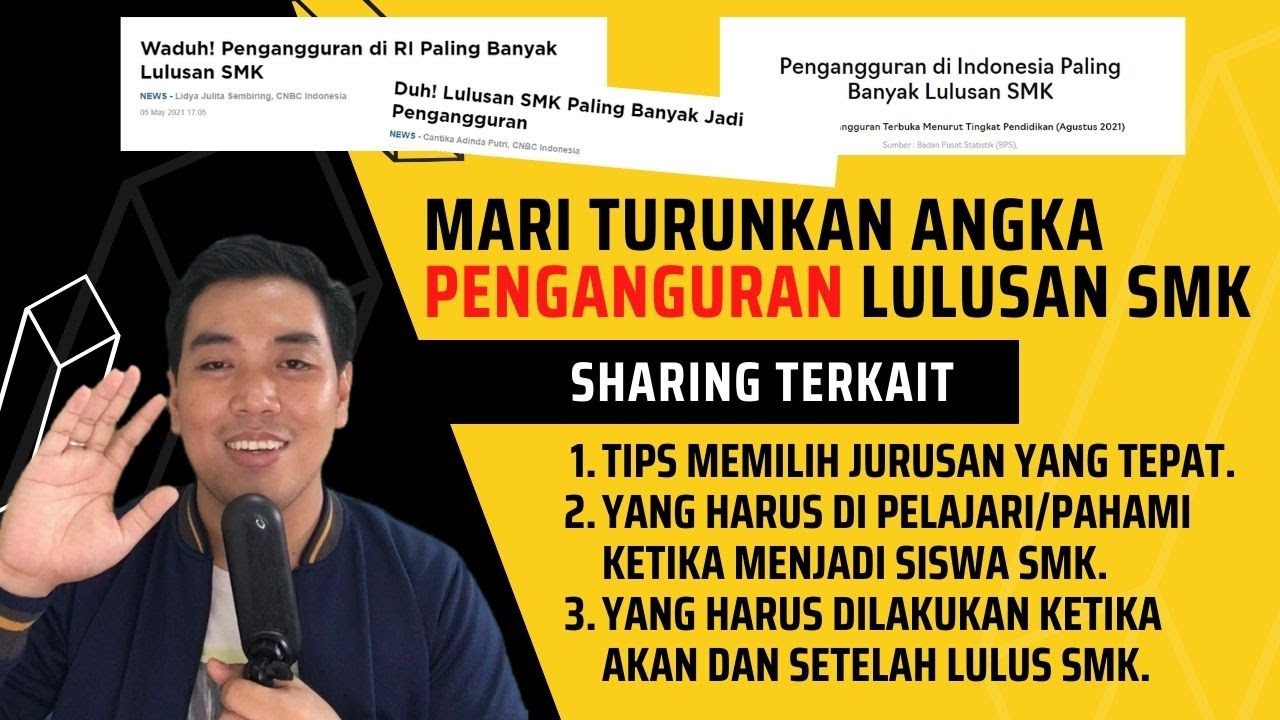 SISWA DAN LULUSAN SMK HARUS LAKUKAN HAL INI | TIPS SUPAYA SETELAH LULUS ...
