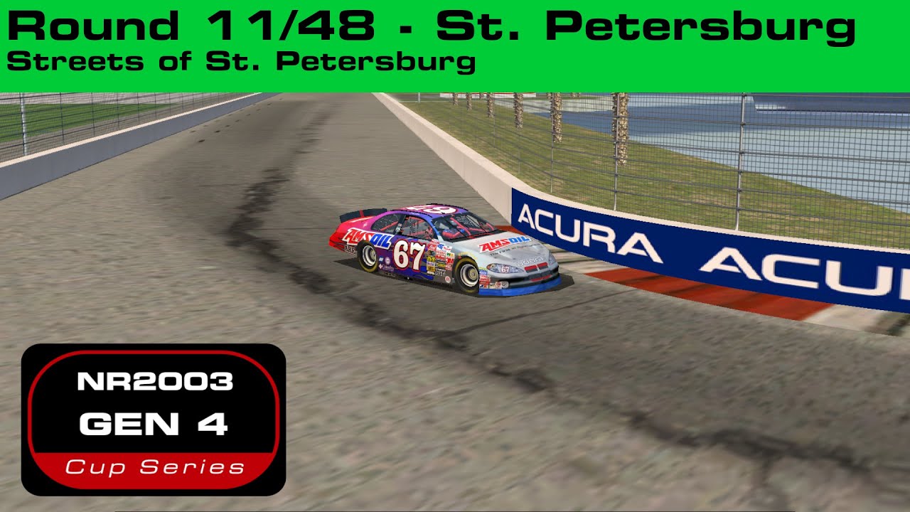 NR2003 GEN 4 CUP SERIES - Round 11: Streets of St. Petersburg - YouTube