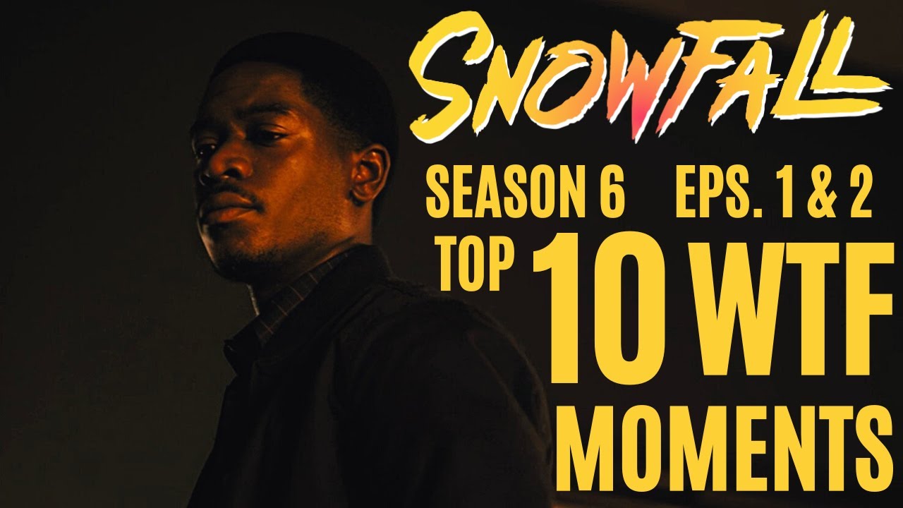 Snowfall FX Season 6 Ep. 1 & 2: Top 10 WTF Moments | Review and Recap ...