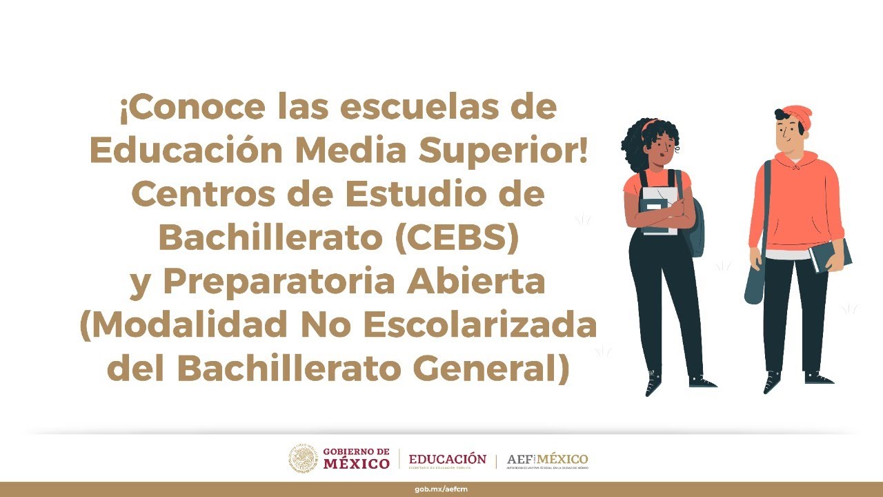 ¡Conoce las escuelas de Educación Media Superior! CEBS y Preparatoria ...