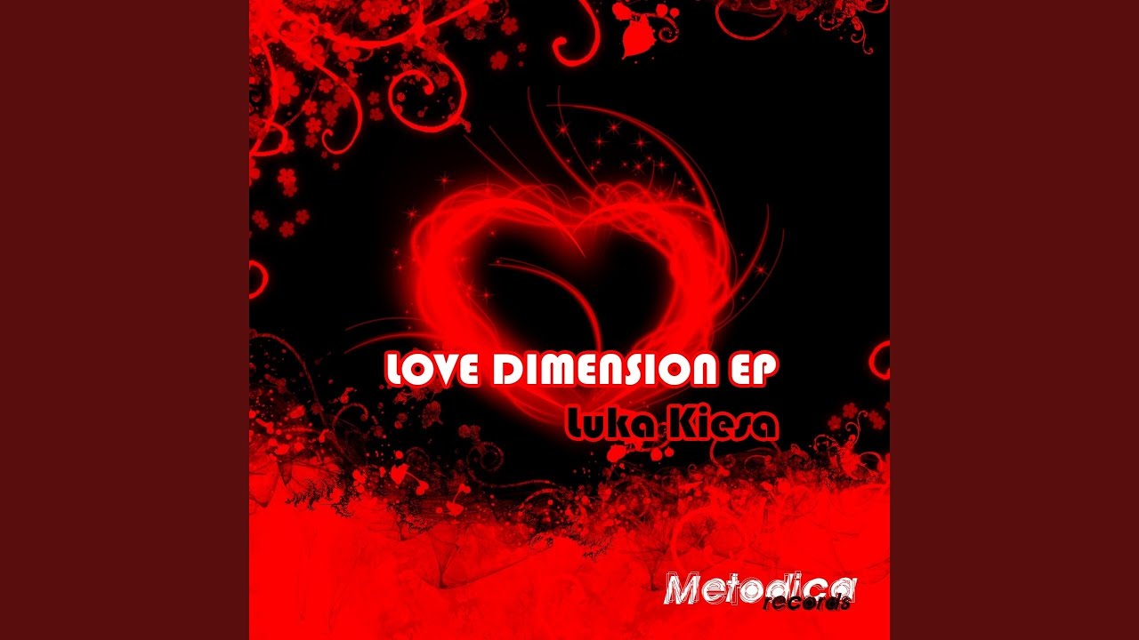 Love Dimension (Original Mix) - YouTube