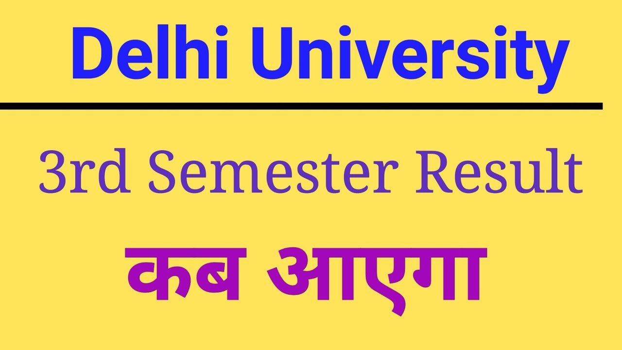 DU 3rd Semester Result Update | Delhi University Result Updates | DU ...