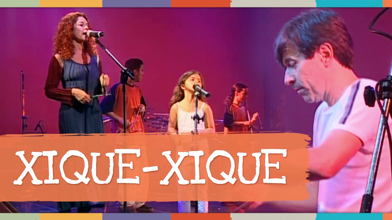 Palavra Cantada | Xique-Xique - YouTube