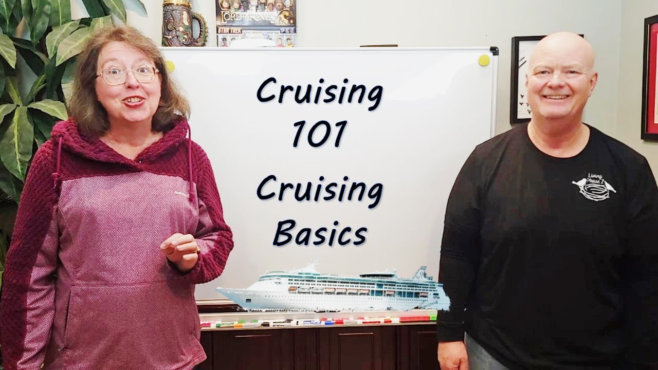 Cruising 101 - Know the Basics About Cruising Before Booking Your ...