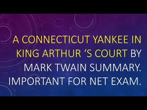 A Connecticut Yankee in King Arthur 's Court by Mark Twain summary ...