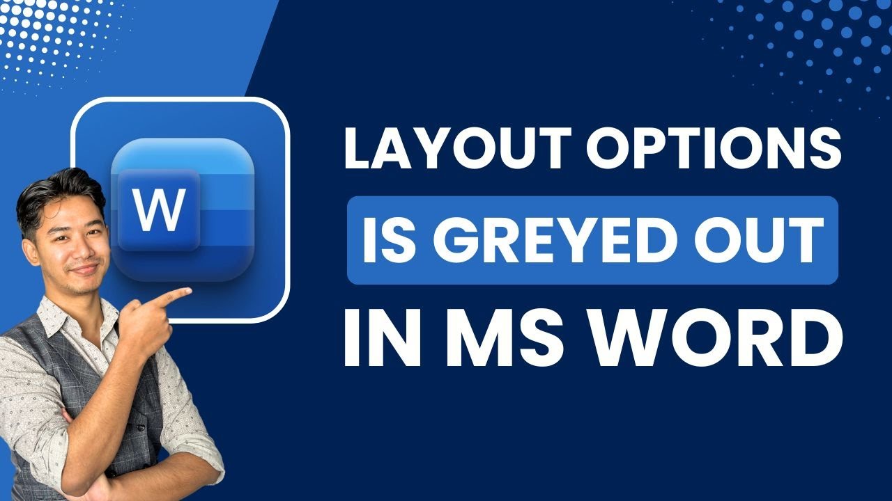 Layout Options Is Greyed Out In MS Word Fix YouTube Layout Options Is Greyed Out In MS Word Fix YouTube