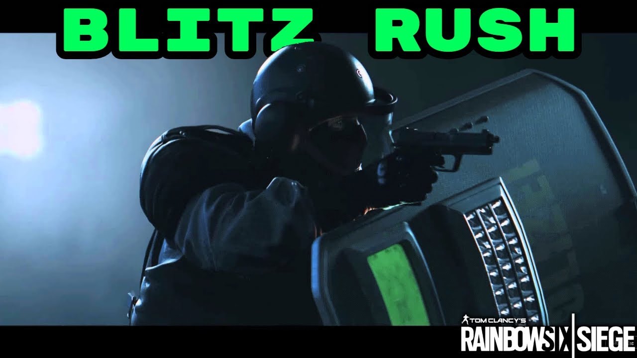 The Blitz Rush - Rainbow Six Siege - YouTube
