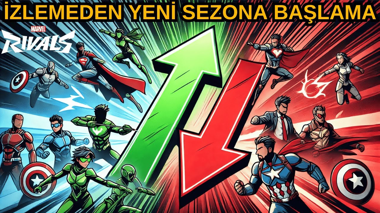 İZLEMEDEN YENİ SEZONA BAŞLAMA!! MARVEL RIVALS SEZON 1 BÜTÜN BUFFLAR VE ...