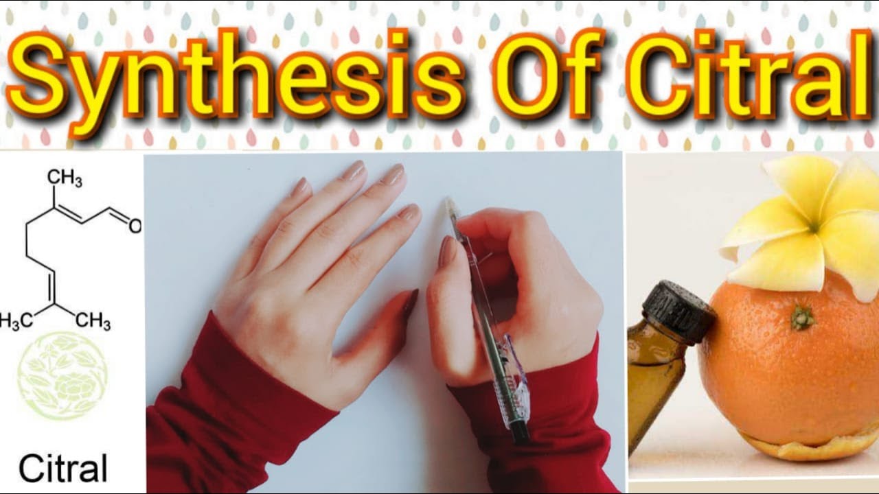 Mechanism For the Synthesis Of Citral|Lemongrass's component|Benefits ...