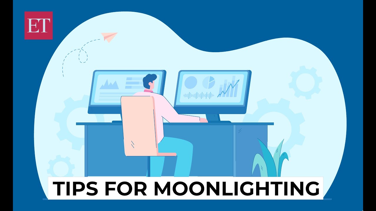 Planning to Moonlight? Here's how to do it effectively - YouTube