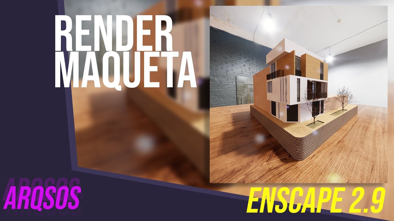 COMO HACER RENDER MAQUETA EN ENSCAPE - YouTube