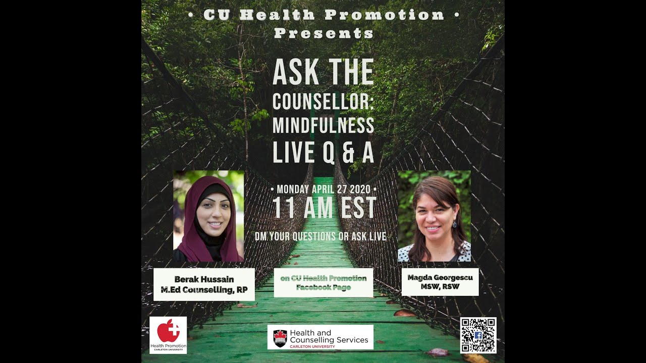 Ask the Counsellors: Mindfulness Live Q & A Berak Hussain & Magda ...