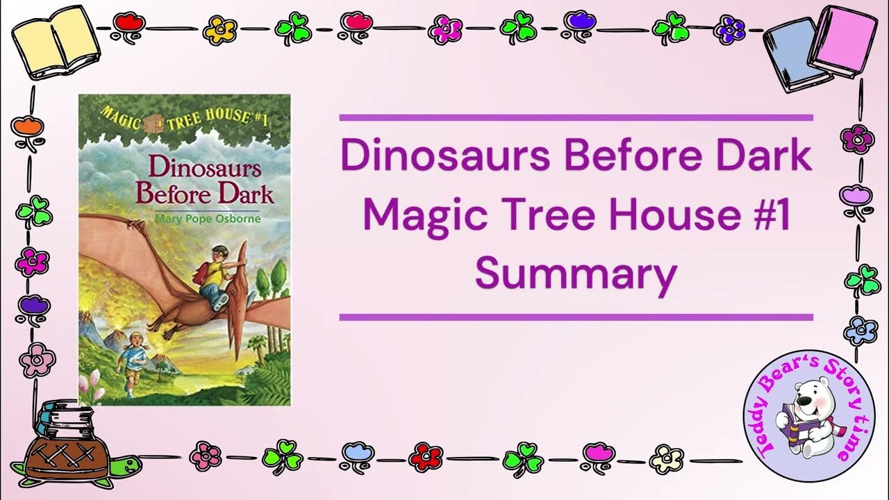 Dinosaurs Before Dark | Book Summary | Magic Tree House - YouTube