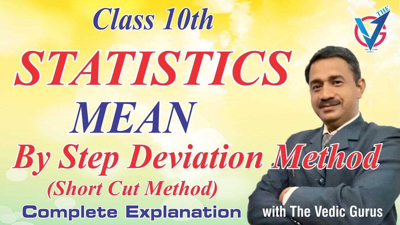 Class 10th Ncert Ch 14 Statistic Mean By Step Deviation Method Day