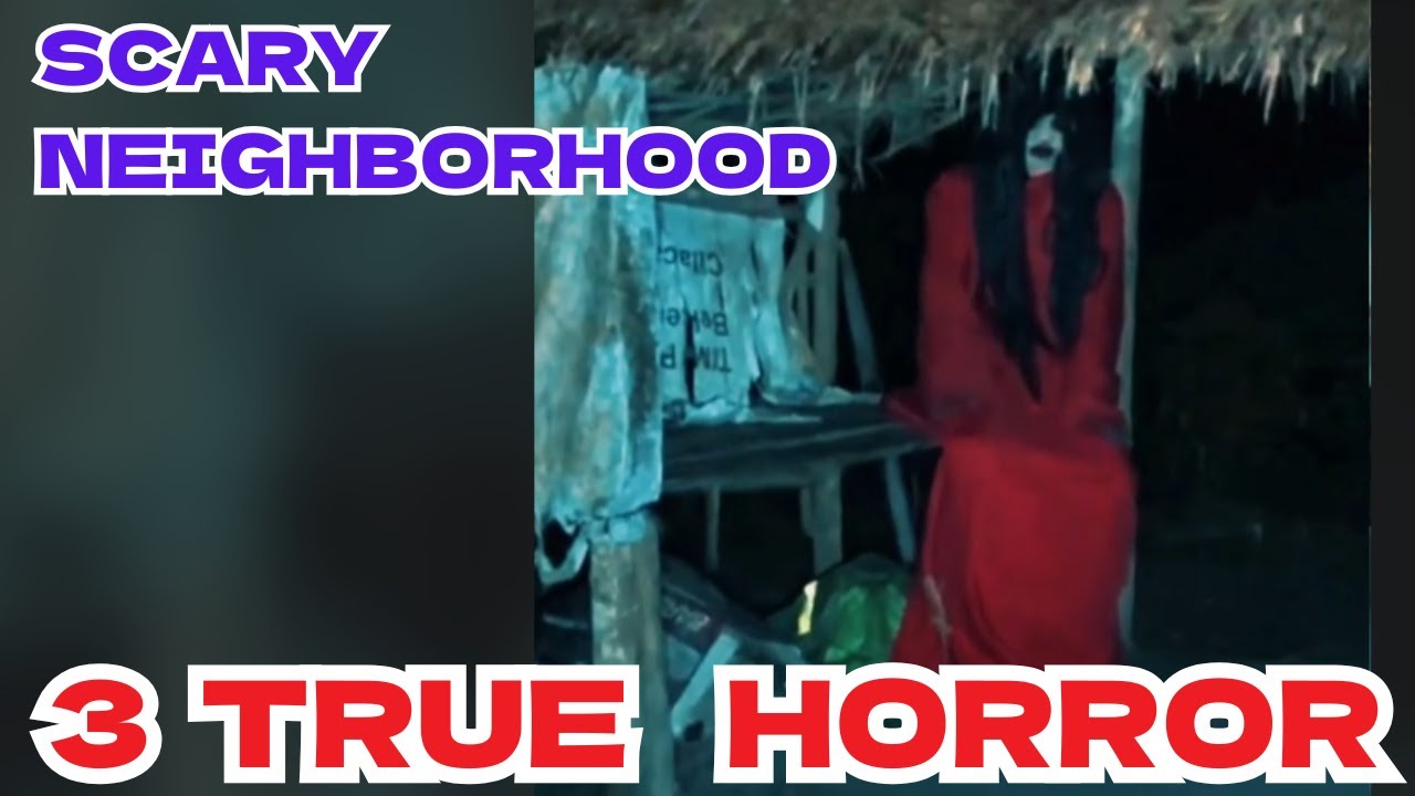 TRUE HORROR STORY : SCARY NEIGHBORHOOD GIRL - YouTube