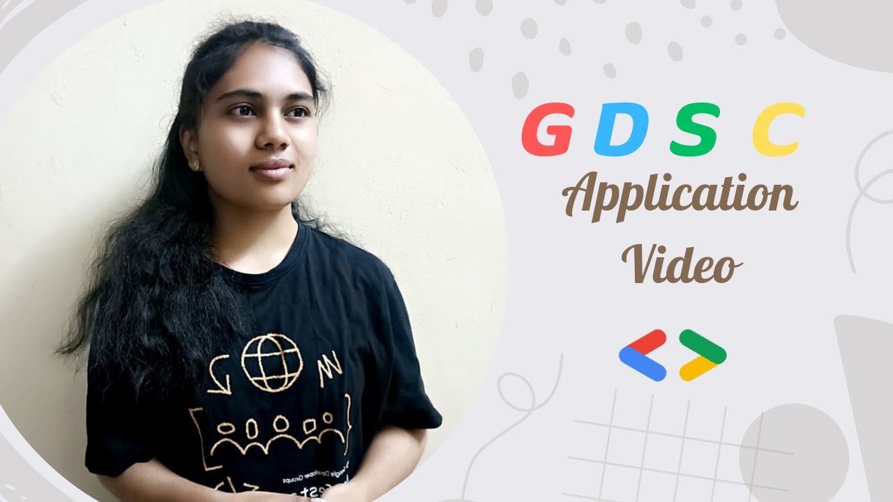Google Developer Student Clubs (GDSC) Lead Application|Nikitha K - YouTube
