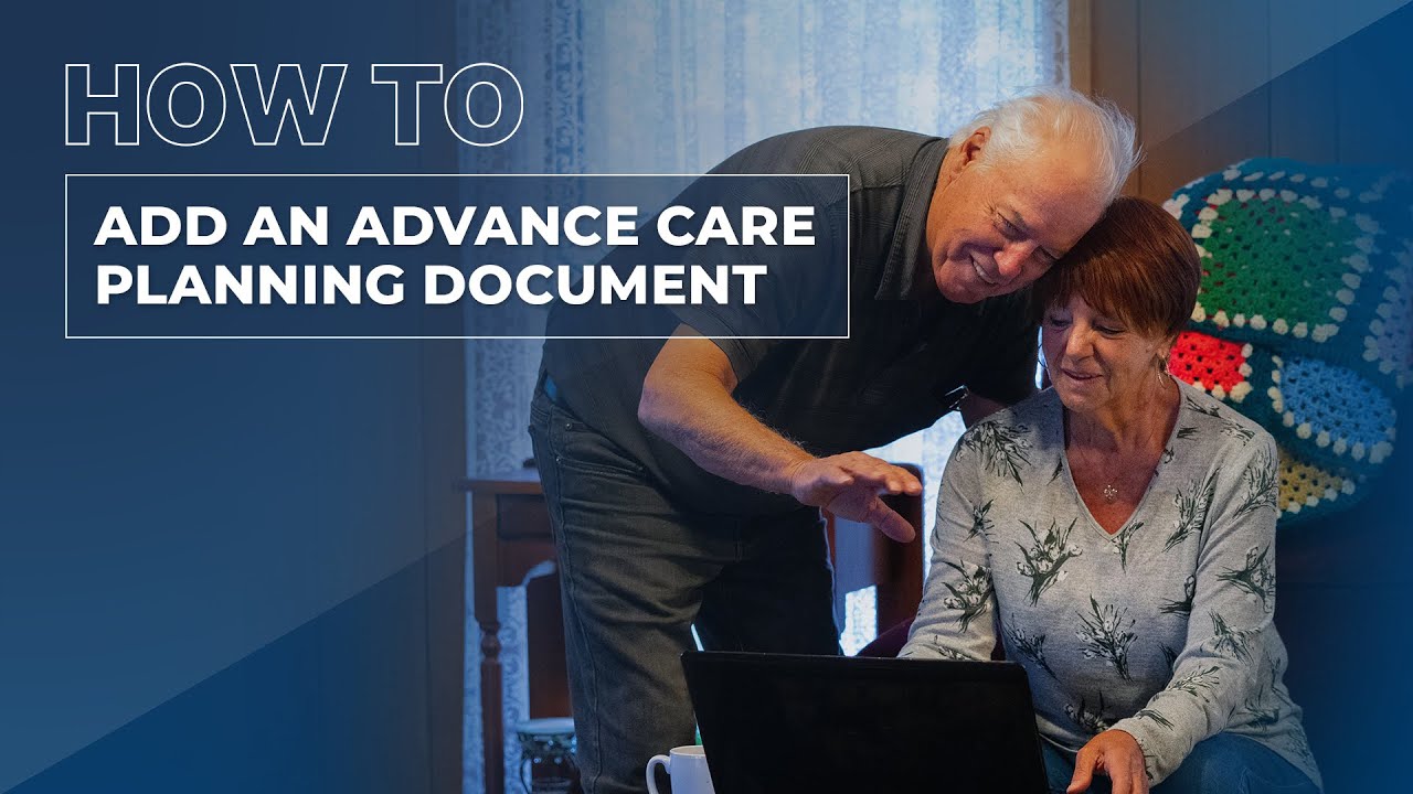 How to add an advance care planning document to My Health Record - YouTube