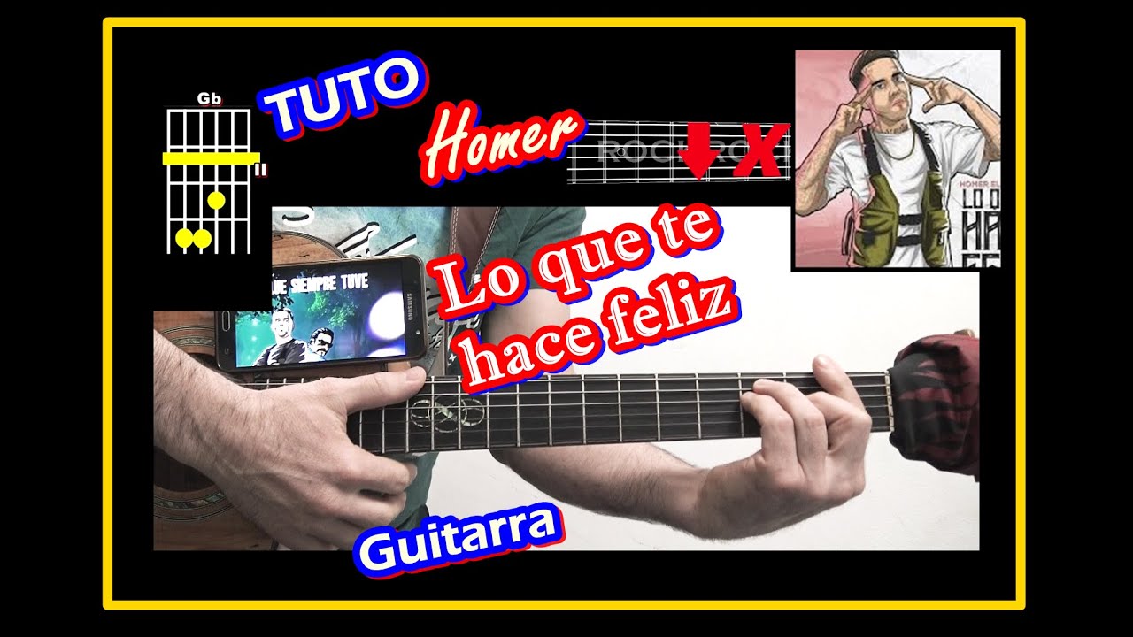 HOMER EL MERO MERO - LO QUE TE HACE FELIZ (GUITARRA) Acordes Tutorial ...