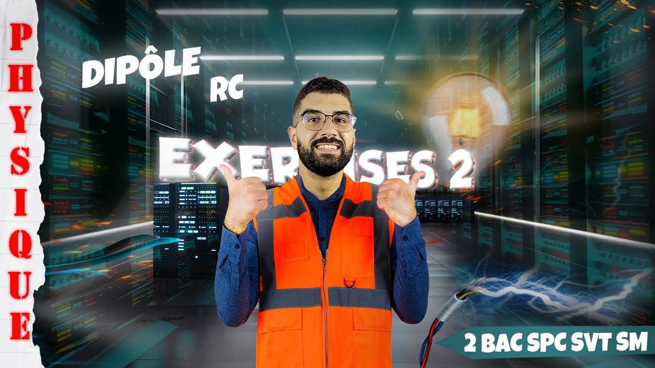 Dipôle RC ( Exercices 2 ) 2Bac SM-SPC-SVT. - YouTube