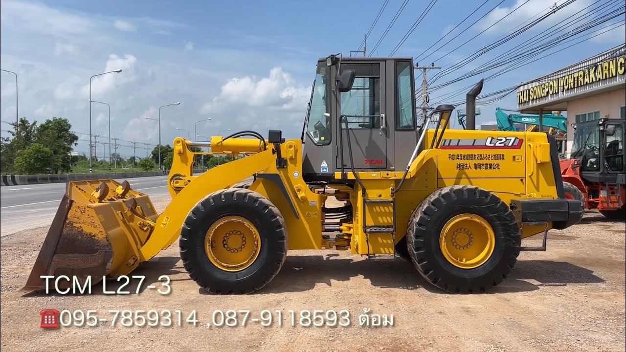 รีวิว รถตัก TCM L27-3 ☎️095-7859314 ,087-9118593 ต้อม - YouTube