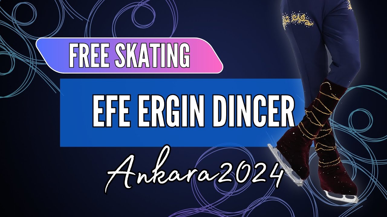 Efe Ergin DINCER (TUR) | Junior Men Free Skating | Ankara 2024 - YouTube