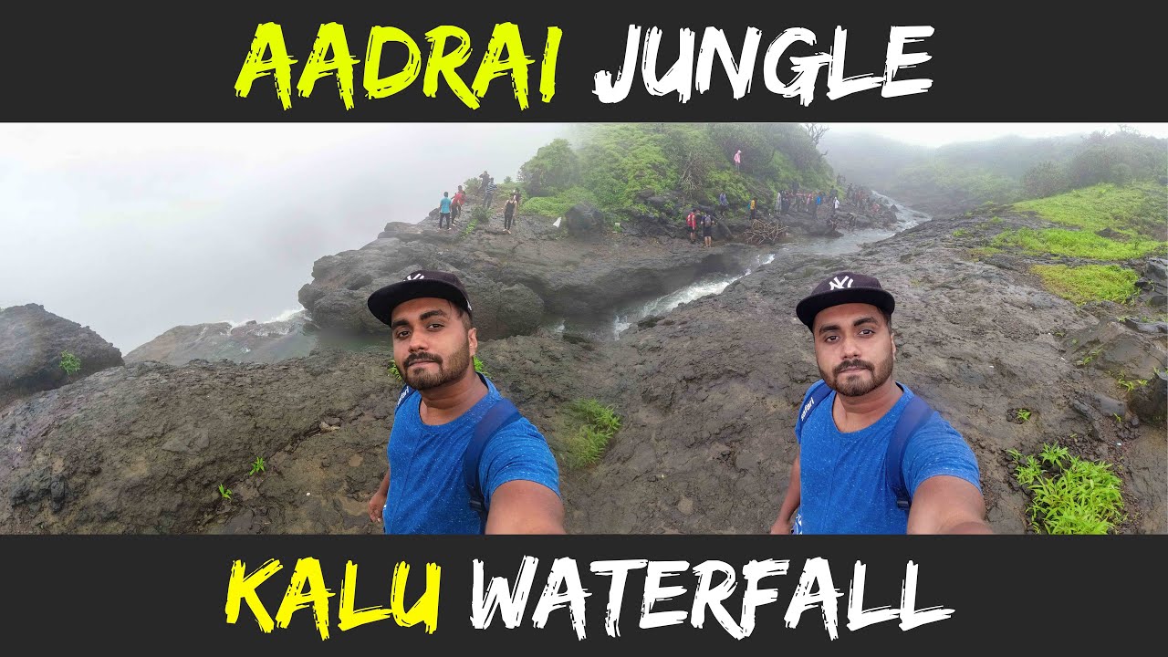 Aadrai Jungle & Kalu Waterfall : Best Monsoon Jungle Trek near Malshej ...