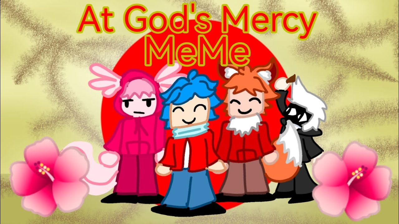 At God's Mercy MeMe |AUGUSTFUNNY - YouTube