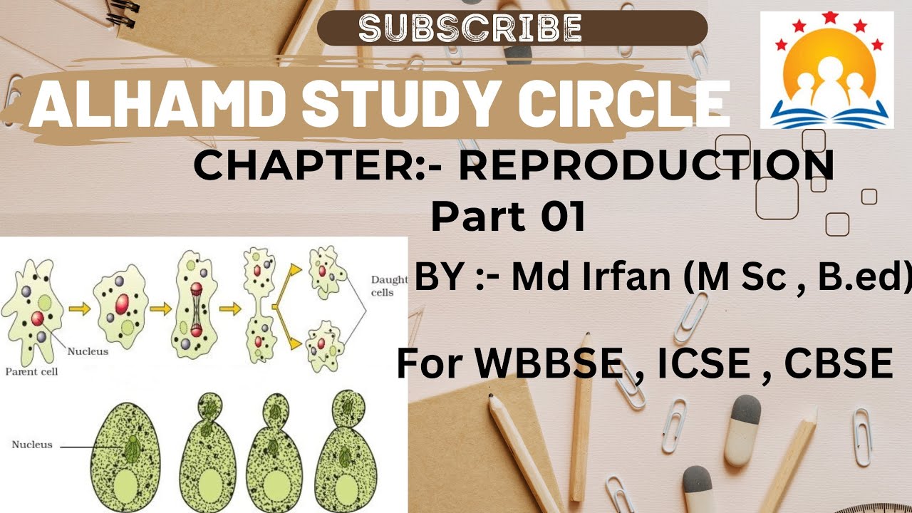 Reproduction Chapter | Part 01 | Class 10 | WBBSE , ICSE , CBSE | # ...