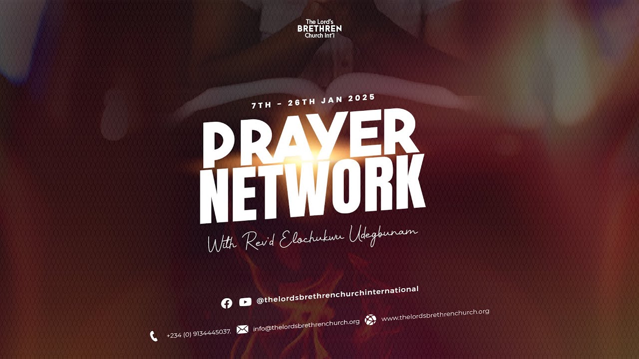 Mid Week Service/Prayer Network (Day 9) with Rev'd Elochukwu Udegbunam ...