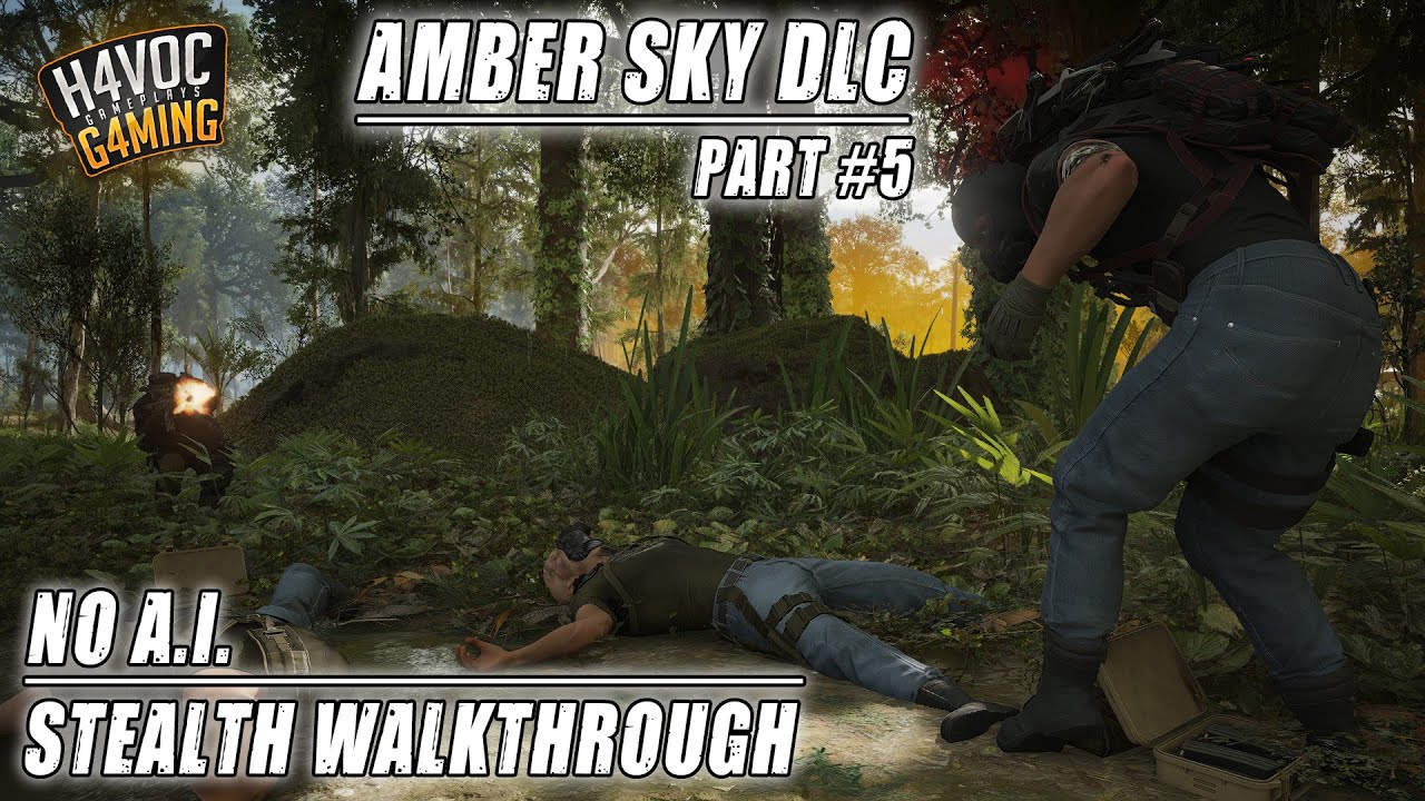 Amber Sky Dlc Part 5 No A I Stealth Walkthrough Ghost Recon