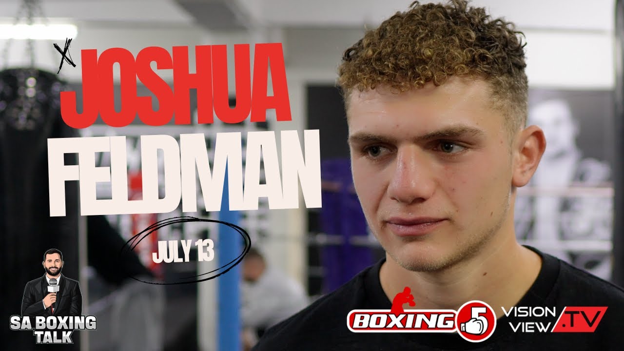 Next-Gen Talent Joshua Feldman prepares to fight Welcome Malumbu July ...