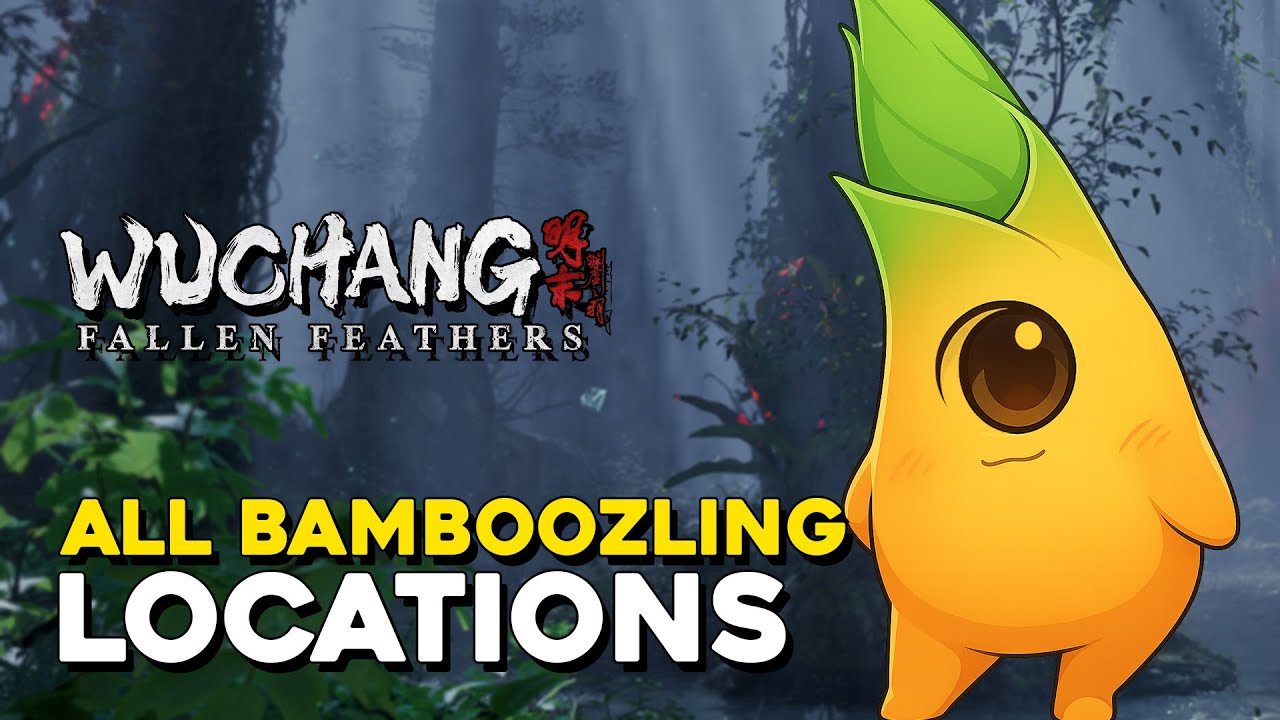 Wuchang All Bamboozling Locations (Bamboozling Return Trophy Guide) - YouTube