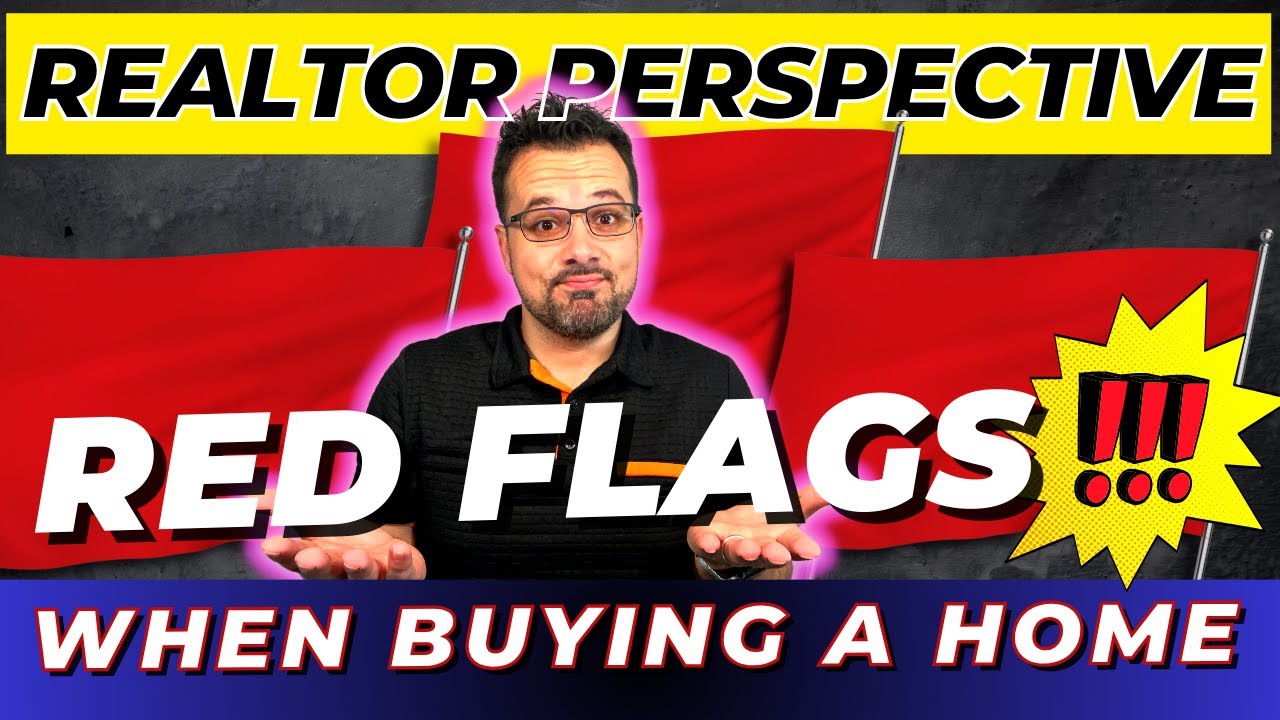 RED FLAGS When Buying a Home | Realtor Perspective - YouTube