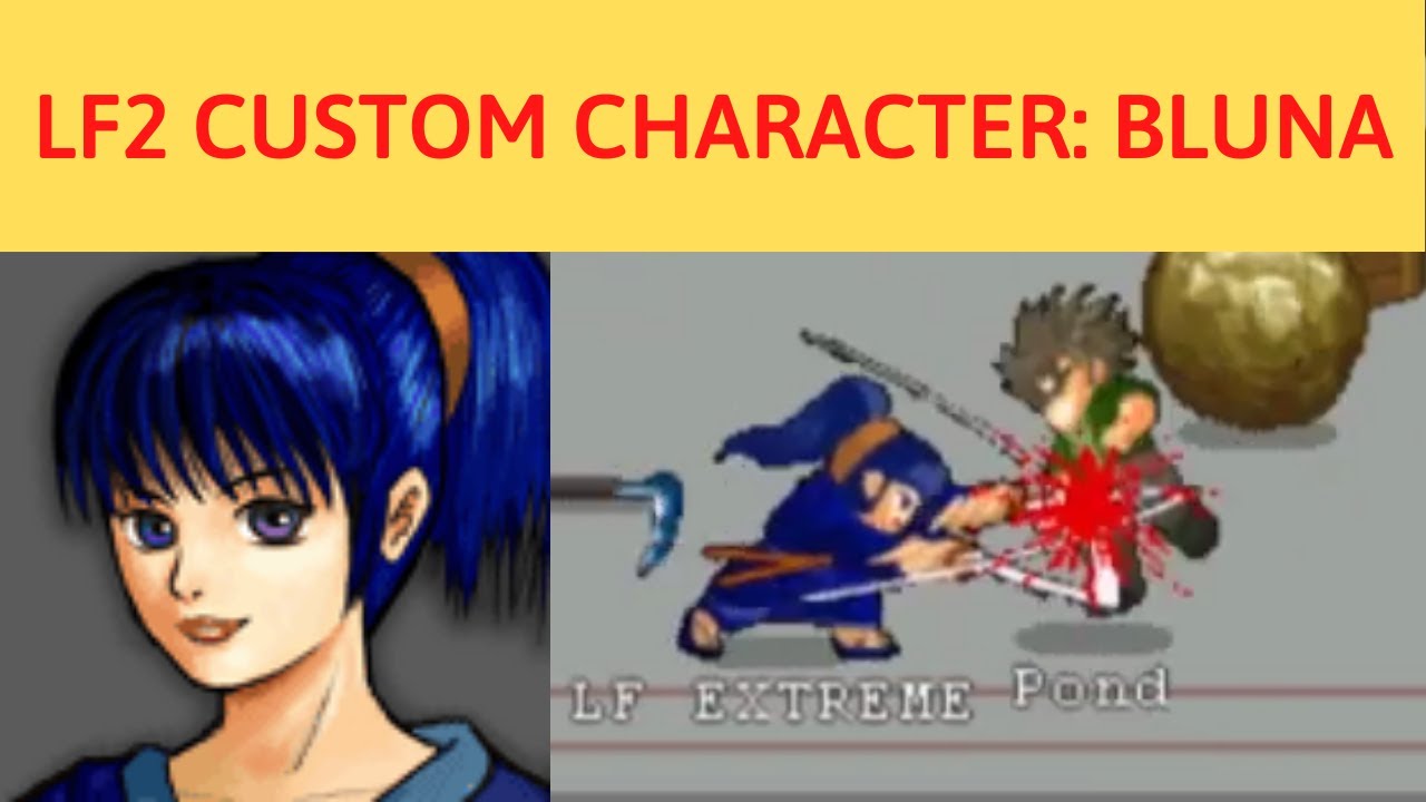 LF2 - Bluna Moveset + Gameplay (by YinYin) - YouTube